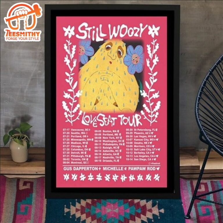 Still Woozy Love Seat Tour 2024 Poster Canvas - Teesmithy