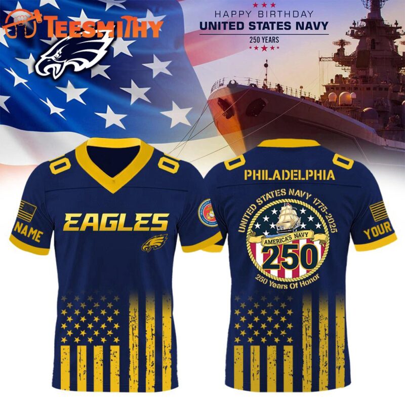 Special Edition 2025 Philadelphia Eagles x United States Navy 250 Years ...